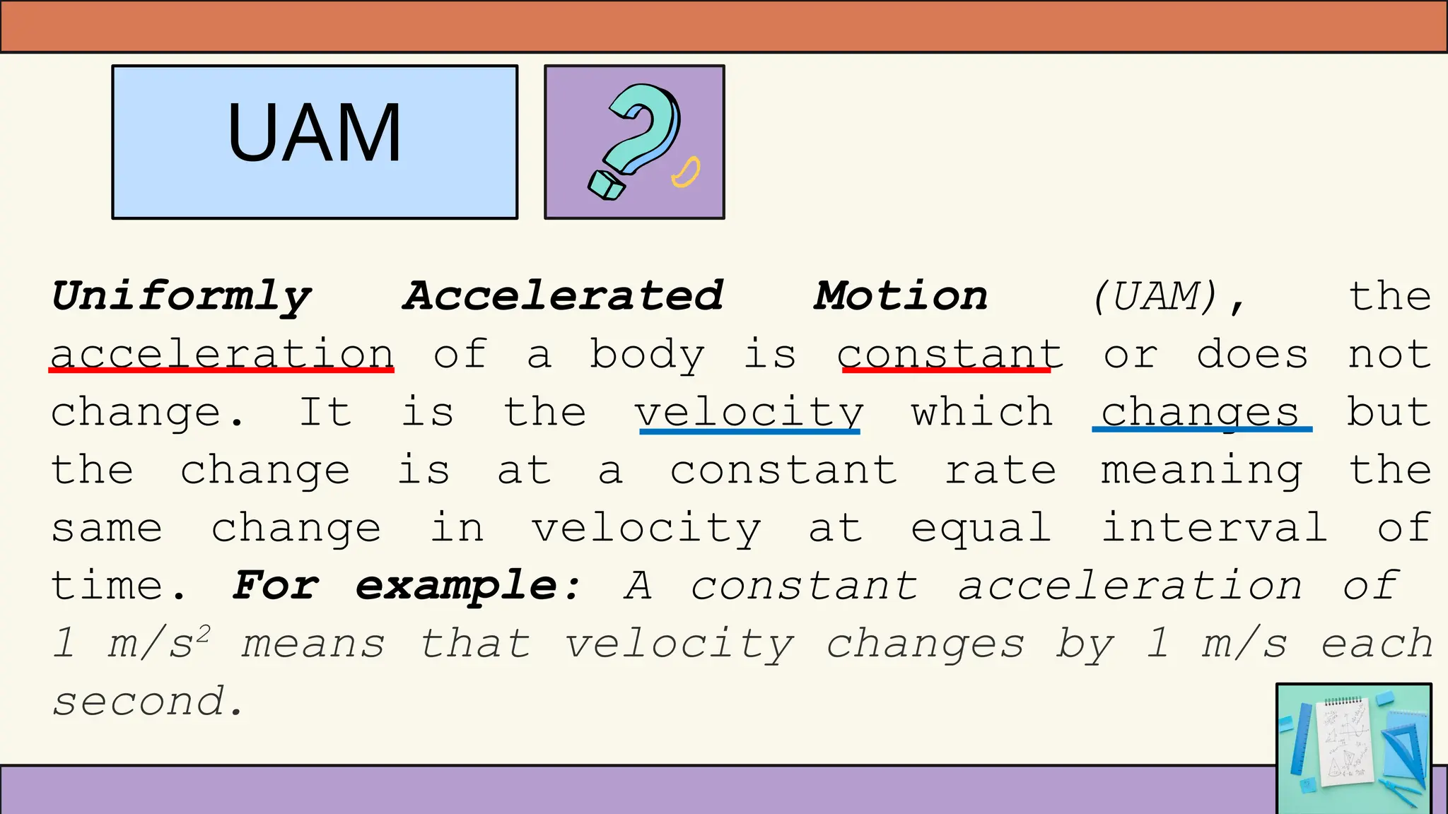 UNIFORMLY ACCELERATED MOTION (UAM) .pptx
