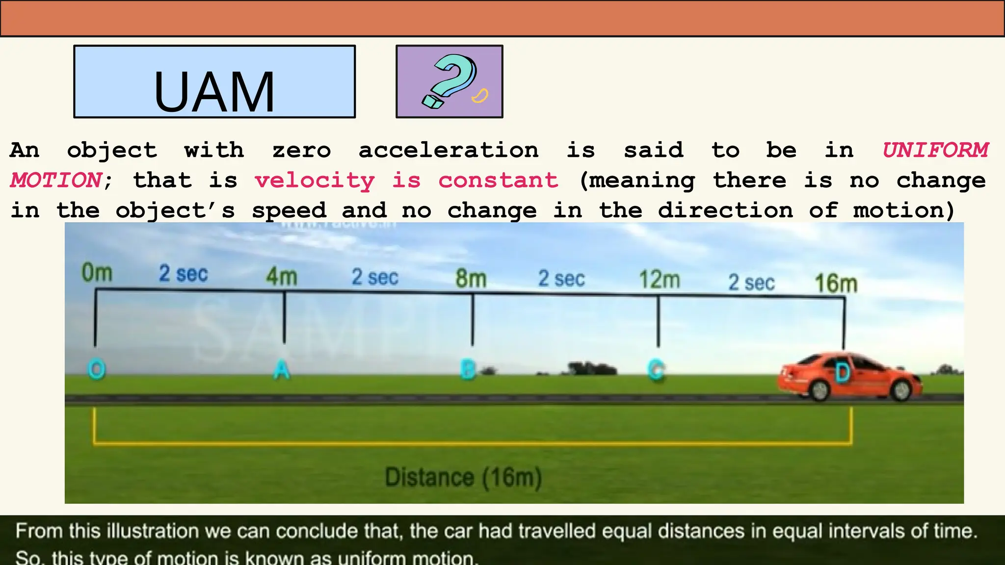 UNIFORMLY ACCELERATED MOTION (UAM) .pptx