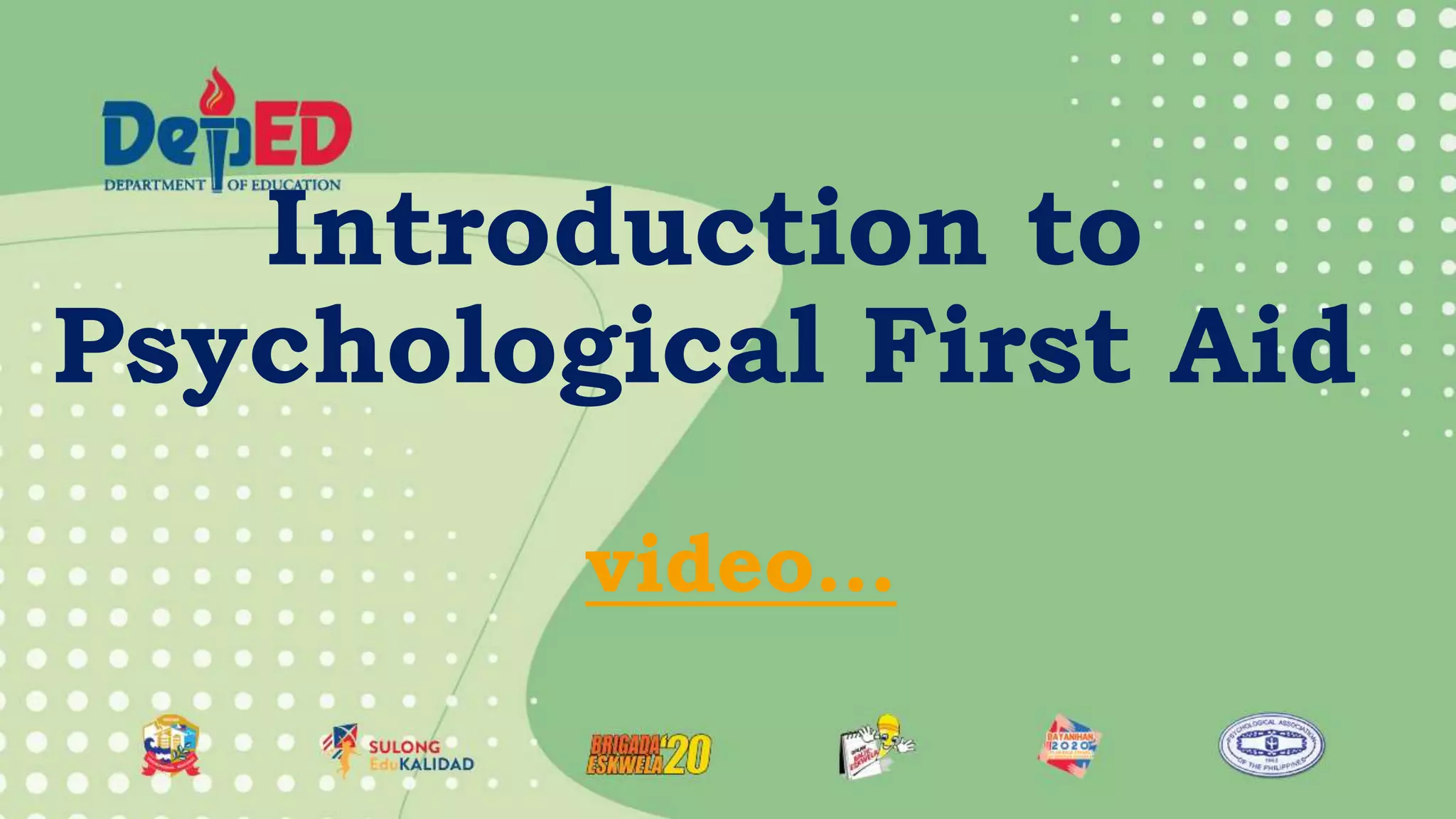 Module I on PFA (Psychological First Aid) | Validating Feelings and Normalizing Reactions | PPTX