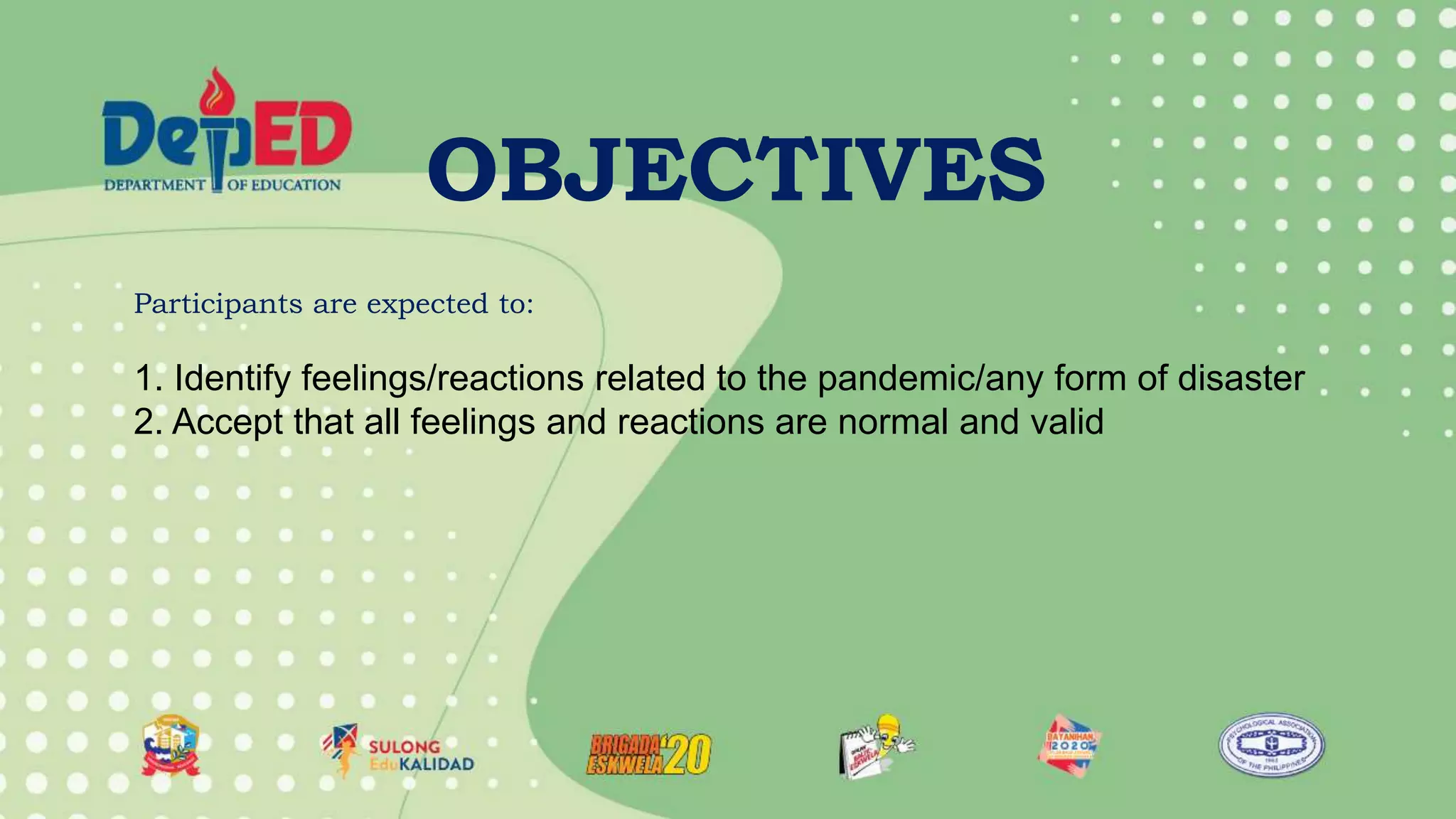 Module I on PFA (Psychological First Aid) | Validating Feelings and ...