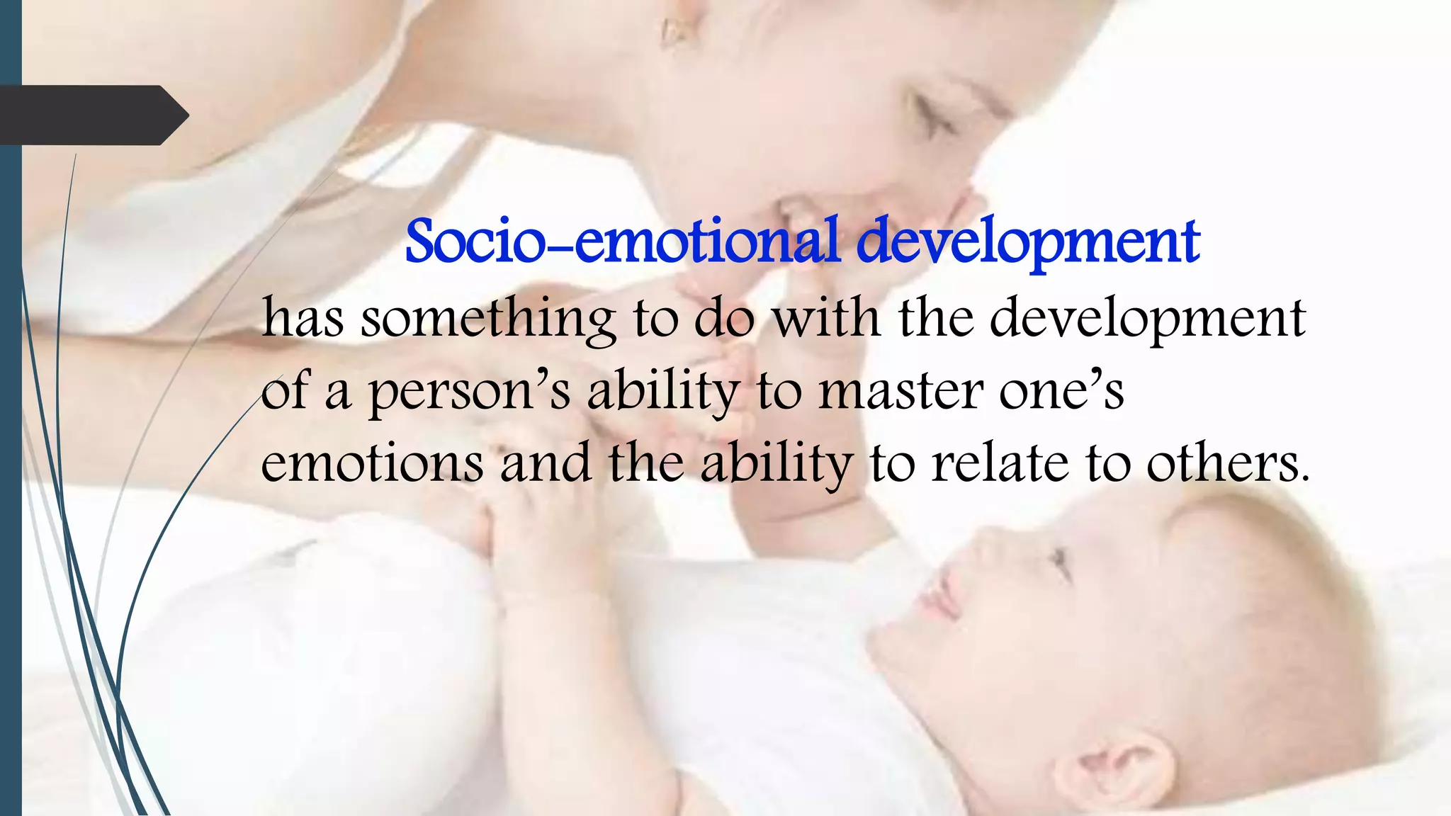 Socio-emotional Development of Toddlers and Infants | PPTX