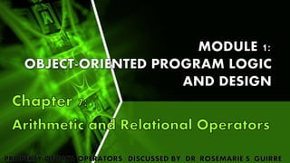 Chapter 7: Arithmetic and Relational Operators | PPTX | Web Development | Internet