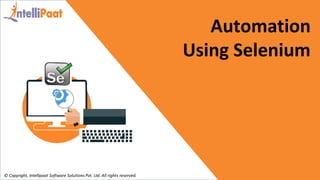 Automation Testing Using Selenium | PPT