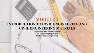 Module-1_INTRODUCTION TO CIVIL ENGINEERING AND CIVIL ENGINEERING ...