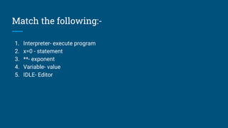 MODULE -1 INTRODUCTION TO PYTHON-NOTES.pptx