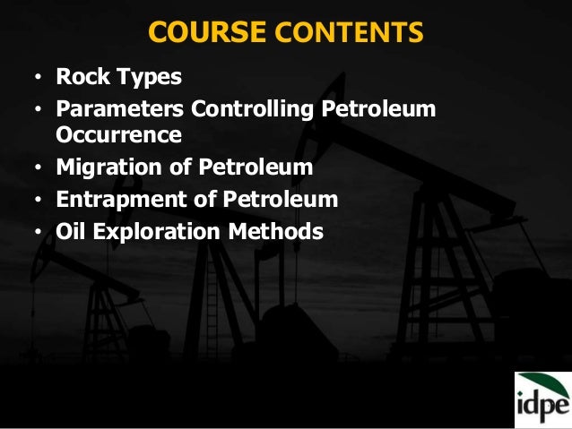 Fundamentals of Petroleum Engineering Module 2 Fundamentals of Petroleum Engineering Module 2