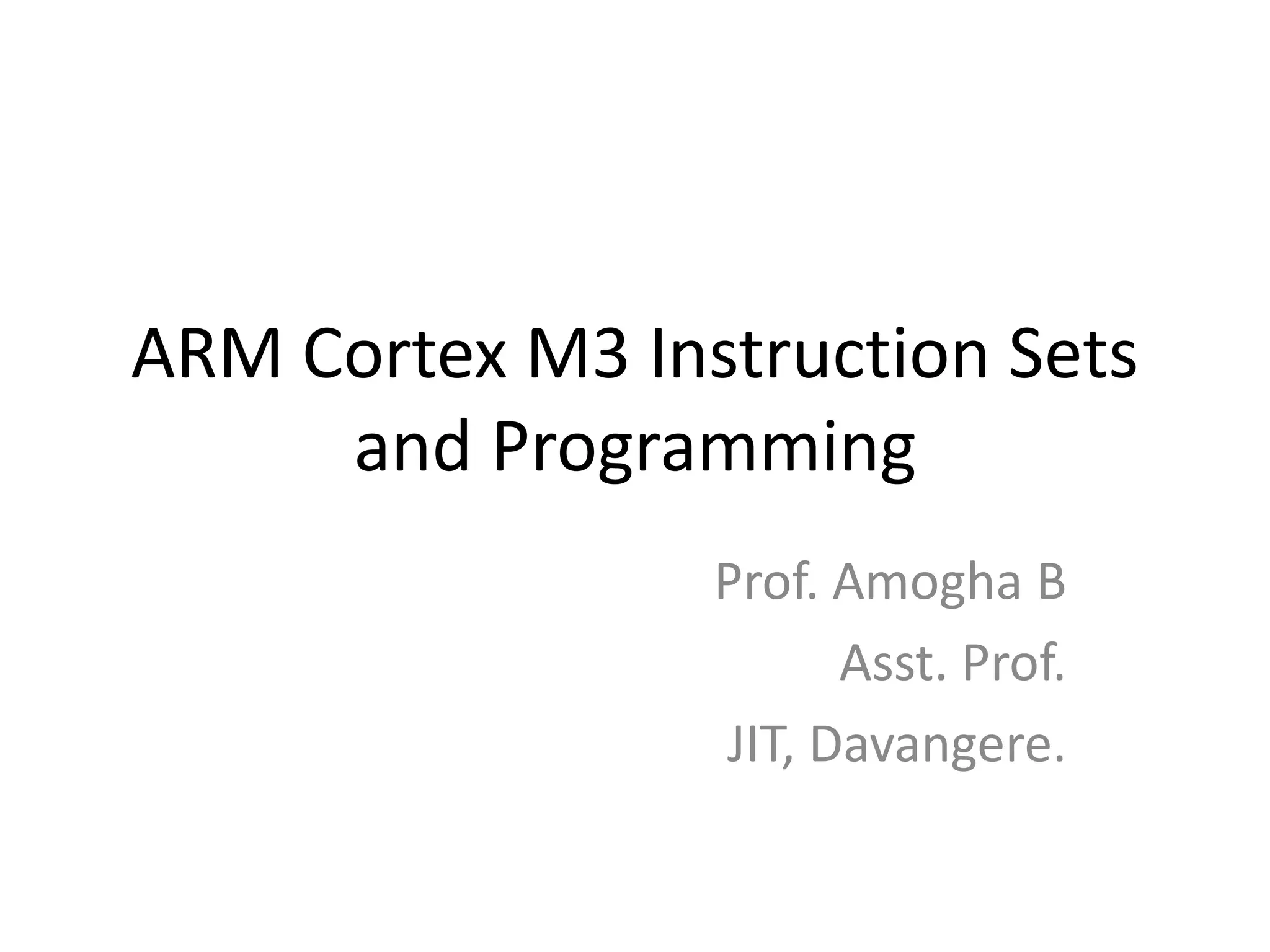 Module 2 Arm Cortex M3 Instruction Set And Programming Ppt