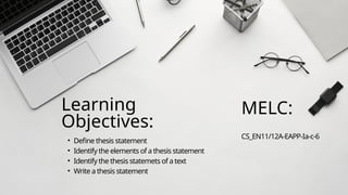 PowerpointMODULE-2.-THESIS-STATEMENT.pptx