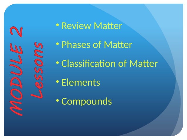 module-2elements-and-compounds.presentation | PPTX