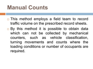 TRAFFIC SURVEYS- TRANSPORTATION ENGINEERING | PPTX