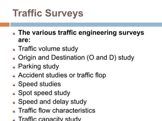 TRAFFIC SURVEYS- TRANSPORTATION ENGINEERING | PPTX
