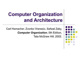 Computer architecture and organization subject of electronics and ...