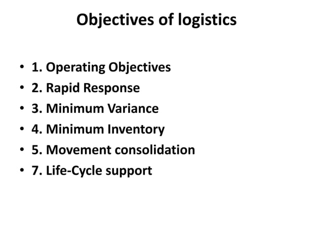 logistics management and its process and objectives | PPTX