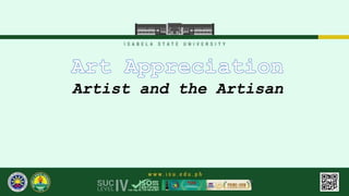 Art appreciation Artist and the Artisan pdf | PPTX