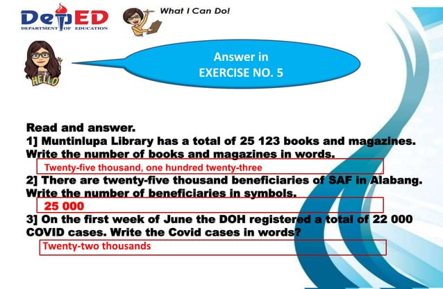 Reads and writes numbers in symbols and in words up to hundred thousand ...