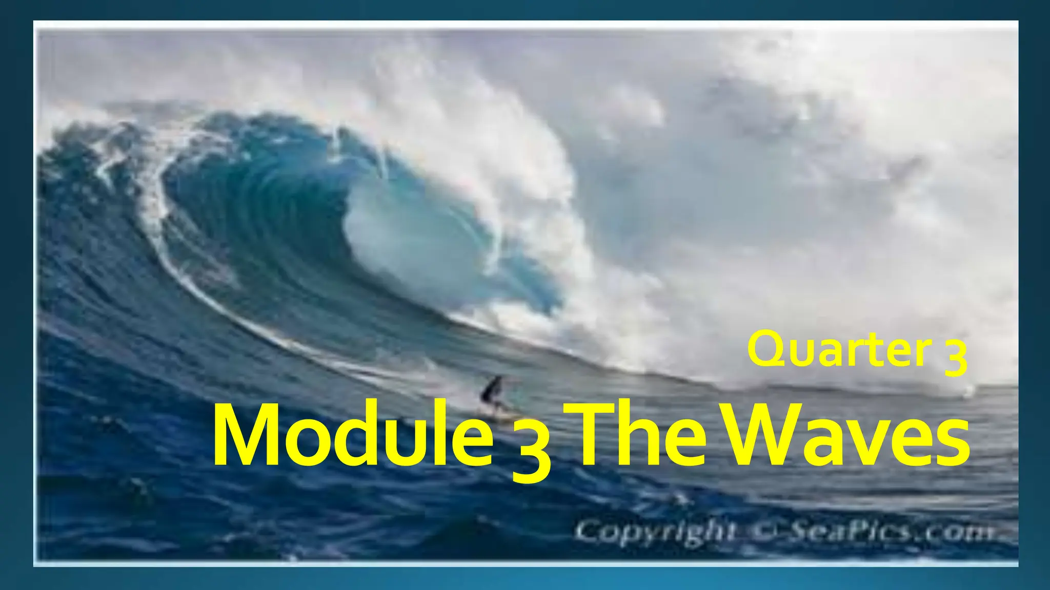 Module-3-The-Waves - the different types of waves | PPTX | Physics ...