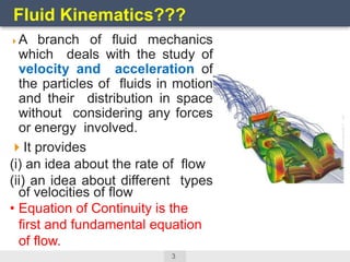 Module-3_FLUID KINEMATICS AND DYNAMICS.ppt