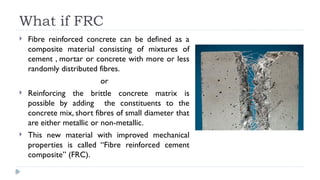 Module - 3 Fiber Reinforced Concrete ppt | PPT