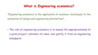 Module-4:Introduction to engineering economy,Interest and time value of ...
