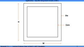 Application Specific Integrated Circuit Module 4 Notes | PDF