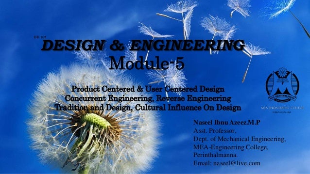 Design and Engineering Module-5: Product Centered Design and User Centered Design | PPT