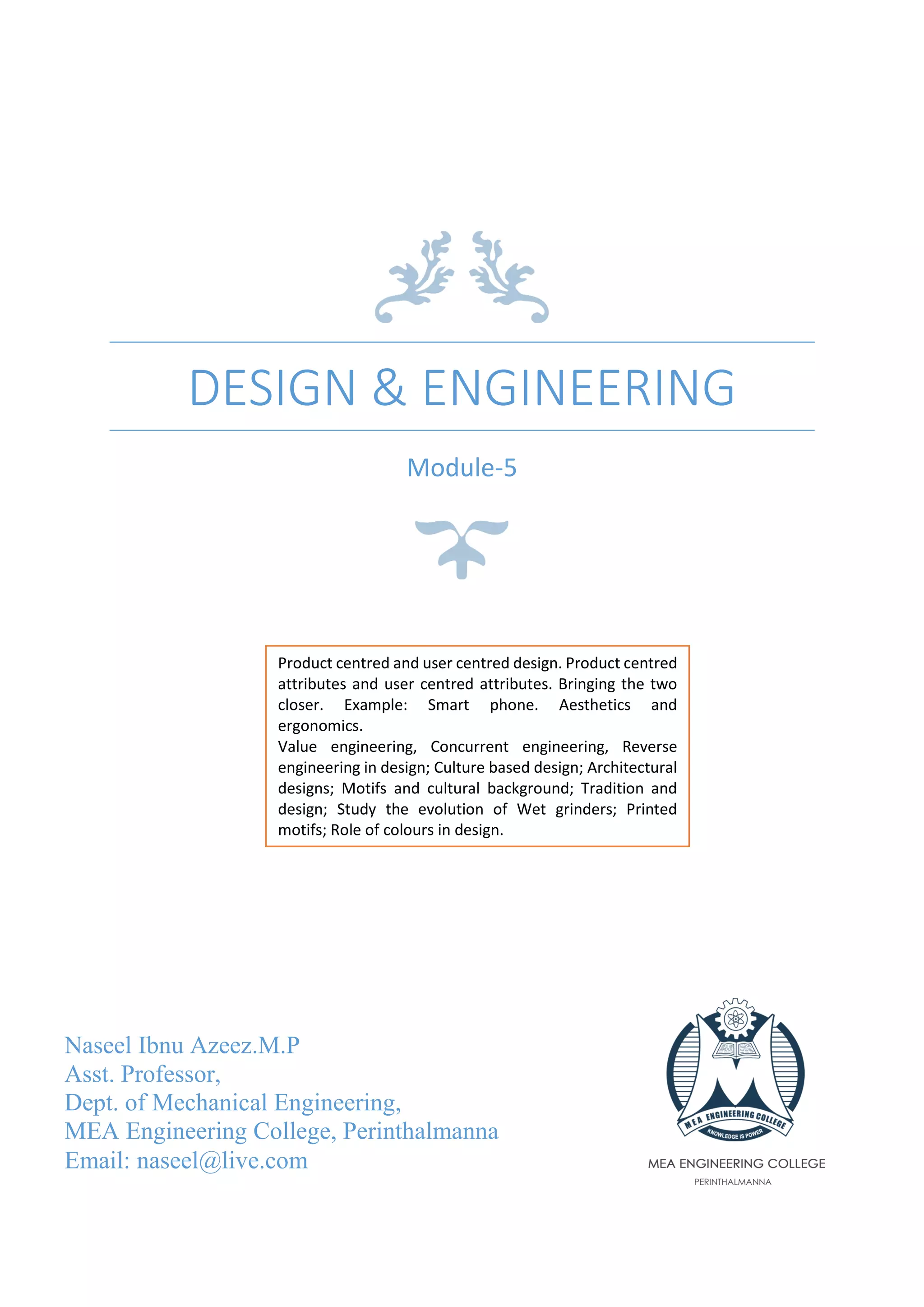 Design and Engineering-Module 5: User Centered and Product Centered Design, Cultural Influence ...