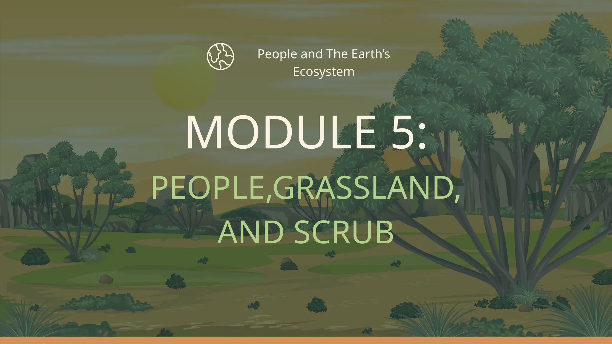 Ecosystem: Importance of Grassland and Scrub | PPTX