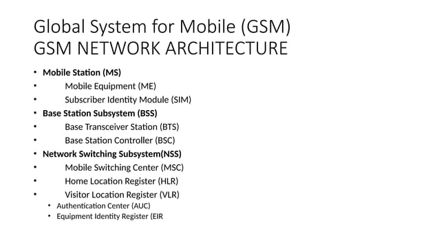 Global System for Mobile (GSM): GSM Network Architecture, GSM ...