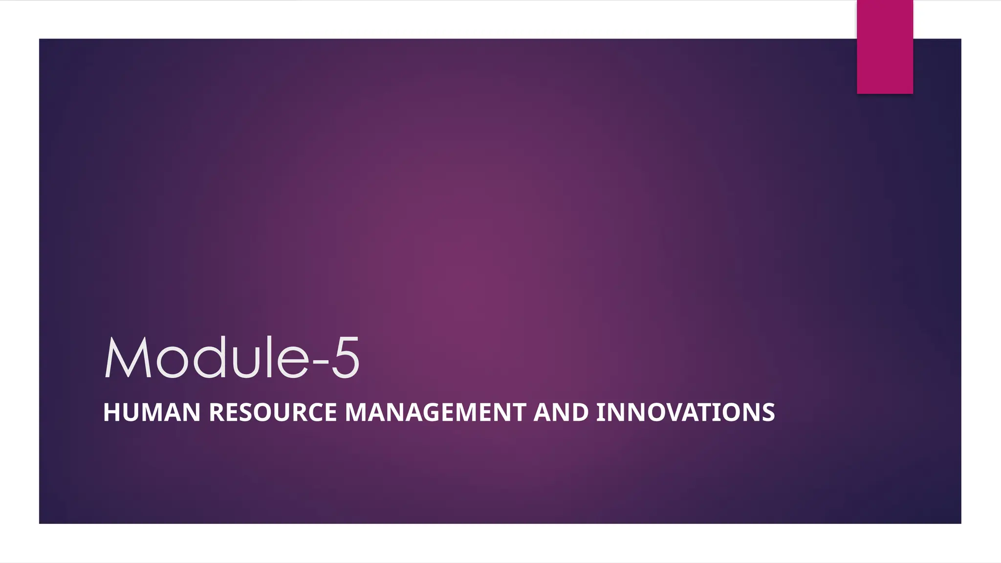Module-5 ppt.pptx HUMAN RESOURCE MANAGEMENT | PPT