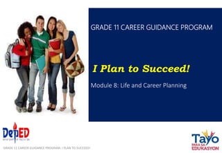 CGP Module 8: I Plan to Succeed! | PPTX