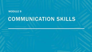 Module-9_Communication-Skills-2.pptx