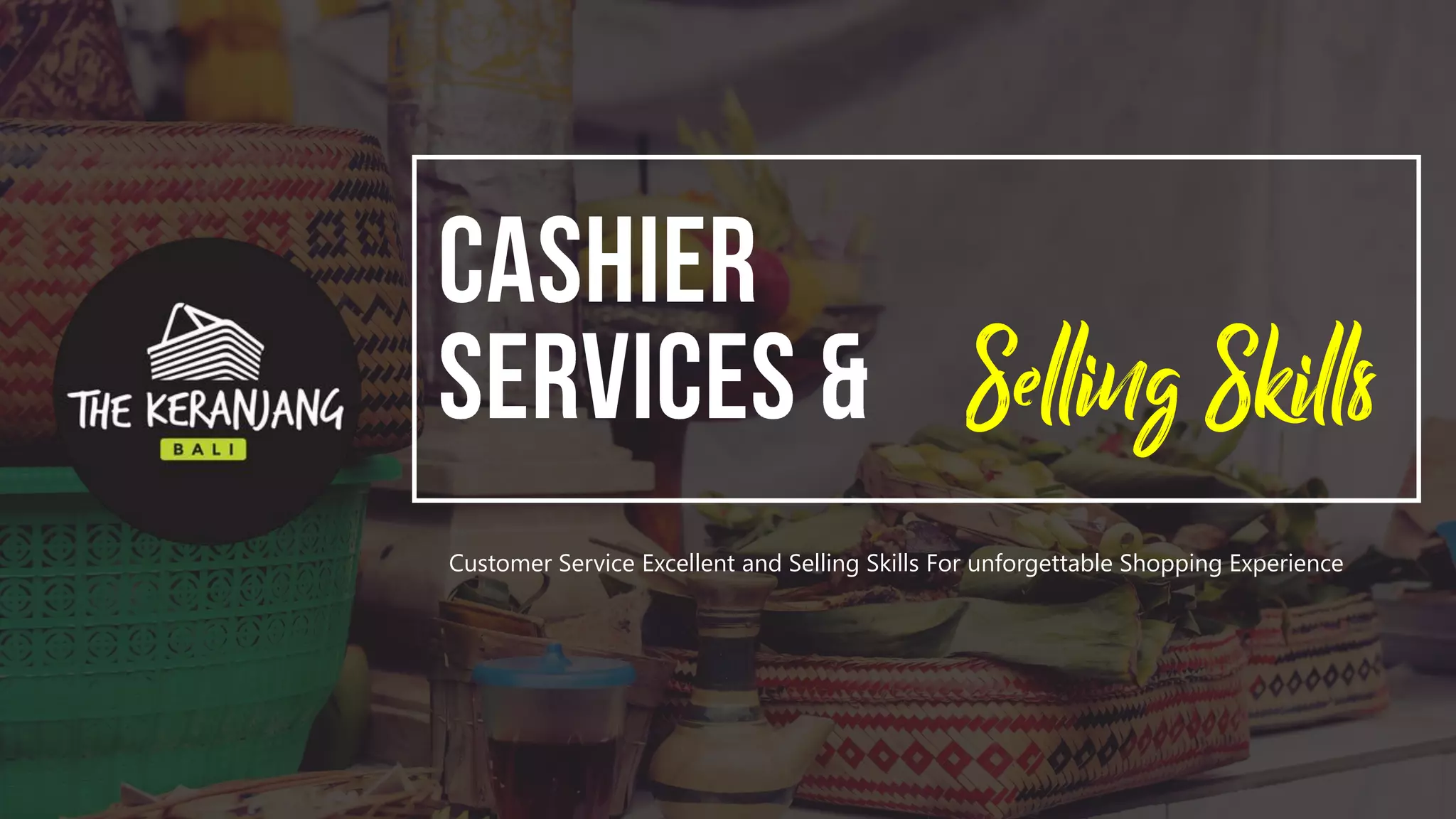 MODULE - Cashier Customer Services & Selling Skills.pdf