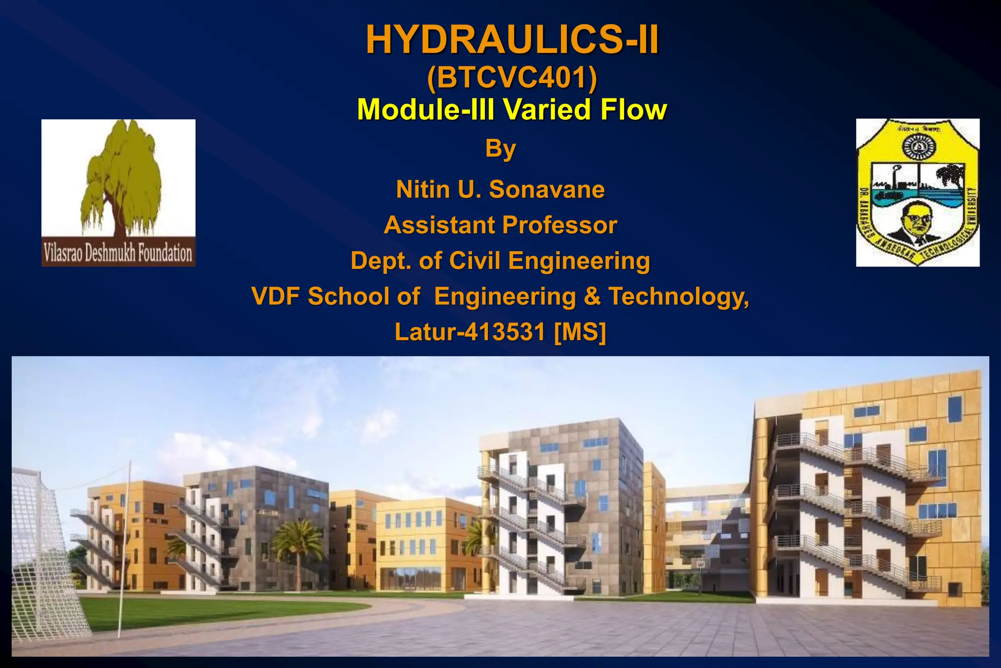 Module-III Varried Flow.pptx GVF Definition, Water Surface Profile Dynamic Equation of GVF ...