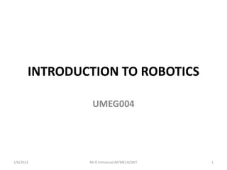 module_01_Introduction to robotics.pptx