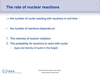 Module01 nuclear physics and reactor theory | PPTX