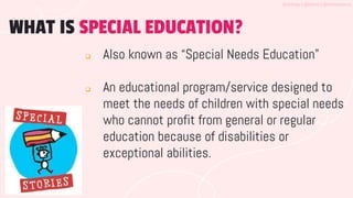 SPECIAL EDUCATION AND ITS FOUNDATION | PPTX