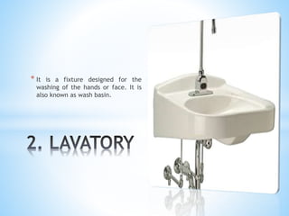 MODULE 02-PLUMBING-FIXTURES-ACCESSORIES-FITTINGS - Copy.pptx