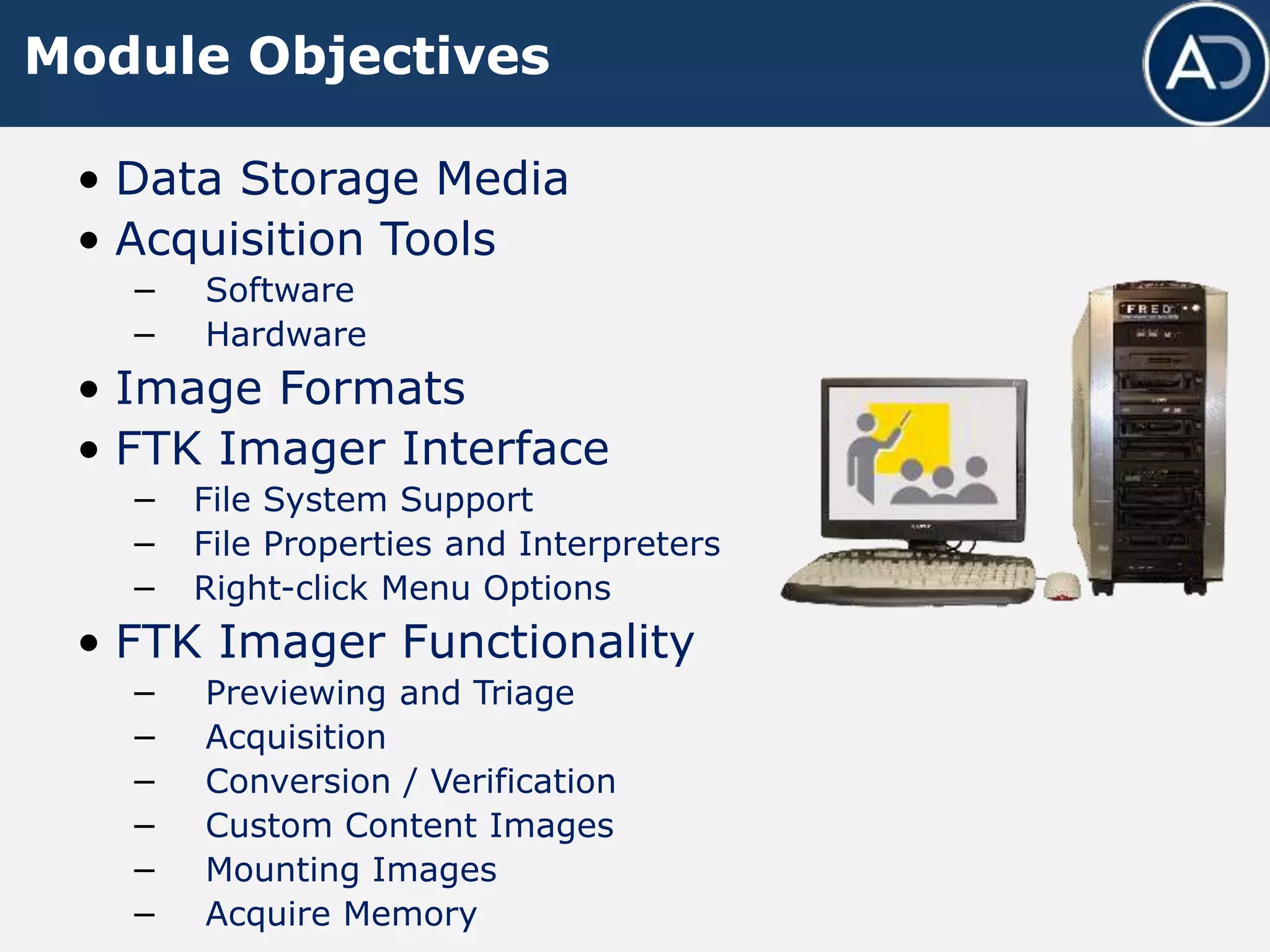 Module 02 Ftk Imager Pptx Operating Systems Computer Software And