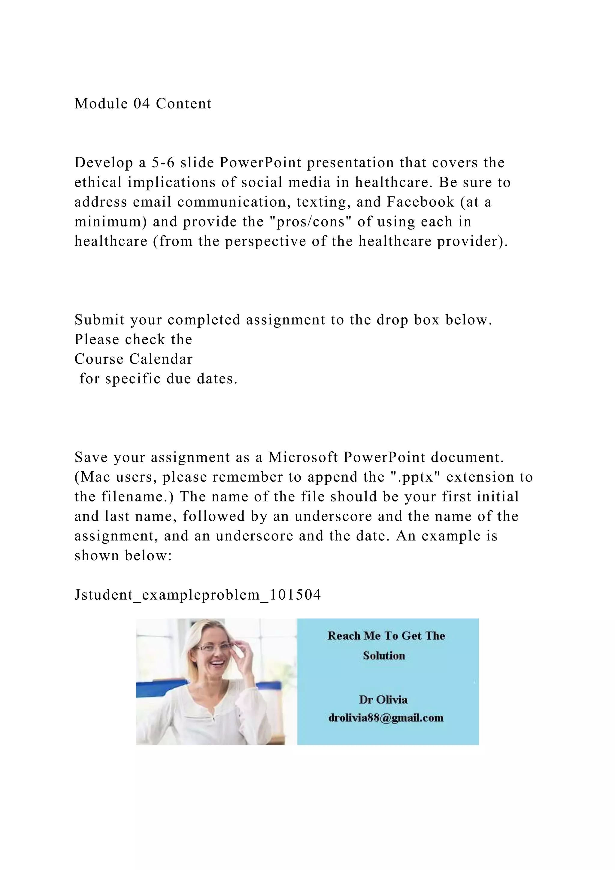 Module 04 ContentDevelop a 5-6 slide PowerPoint presentation t.docx