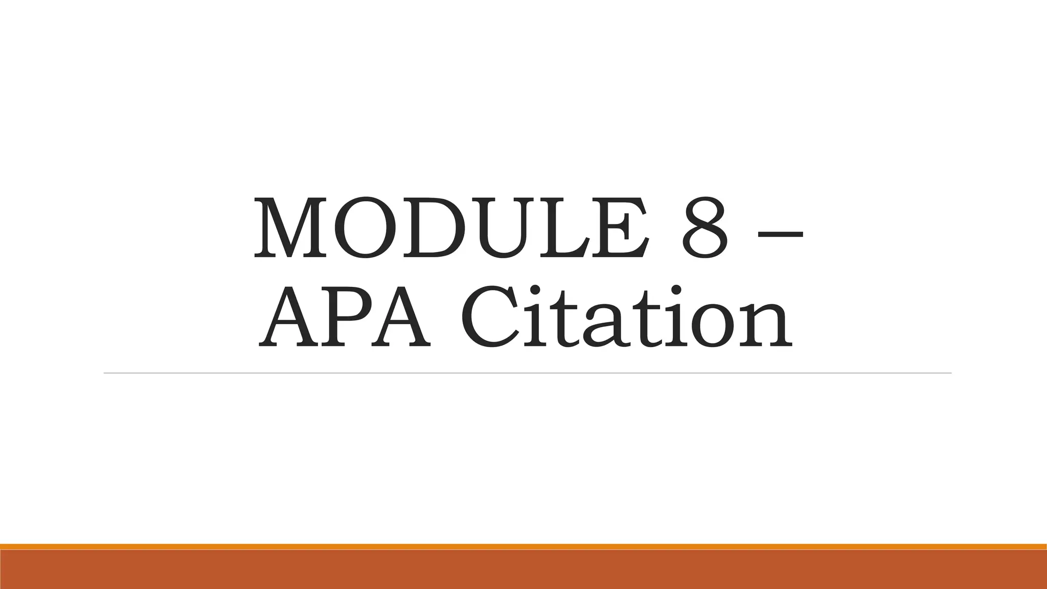 Module 05 - American Psychological Association-Citation (2).pptx