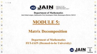 MODULE_05-Matrix Decomposition.pptx