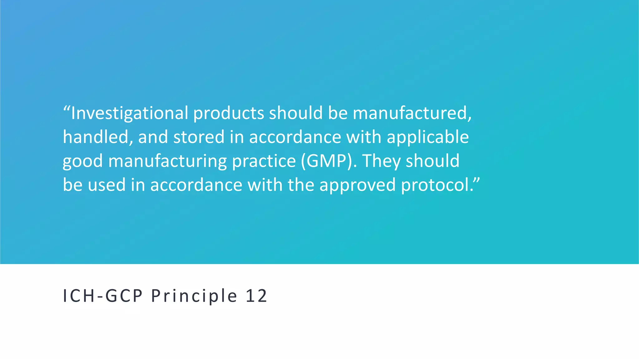 ICH GCP - Sponsor and Investigator's Responsibilities for Management of ...