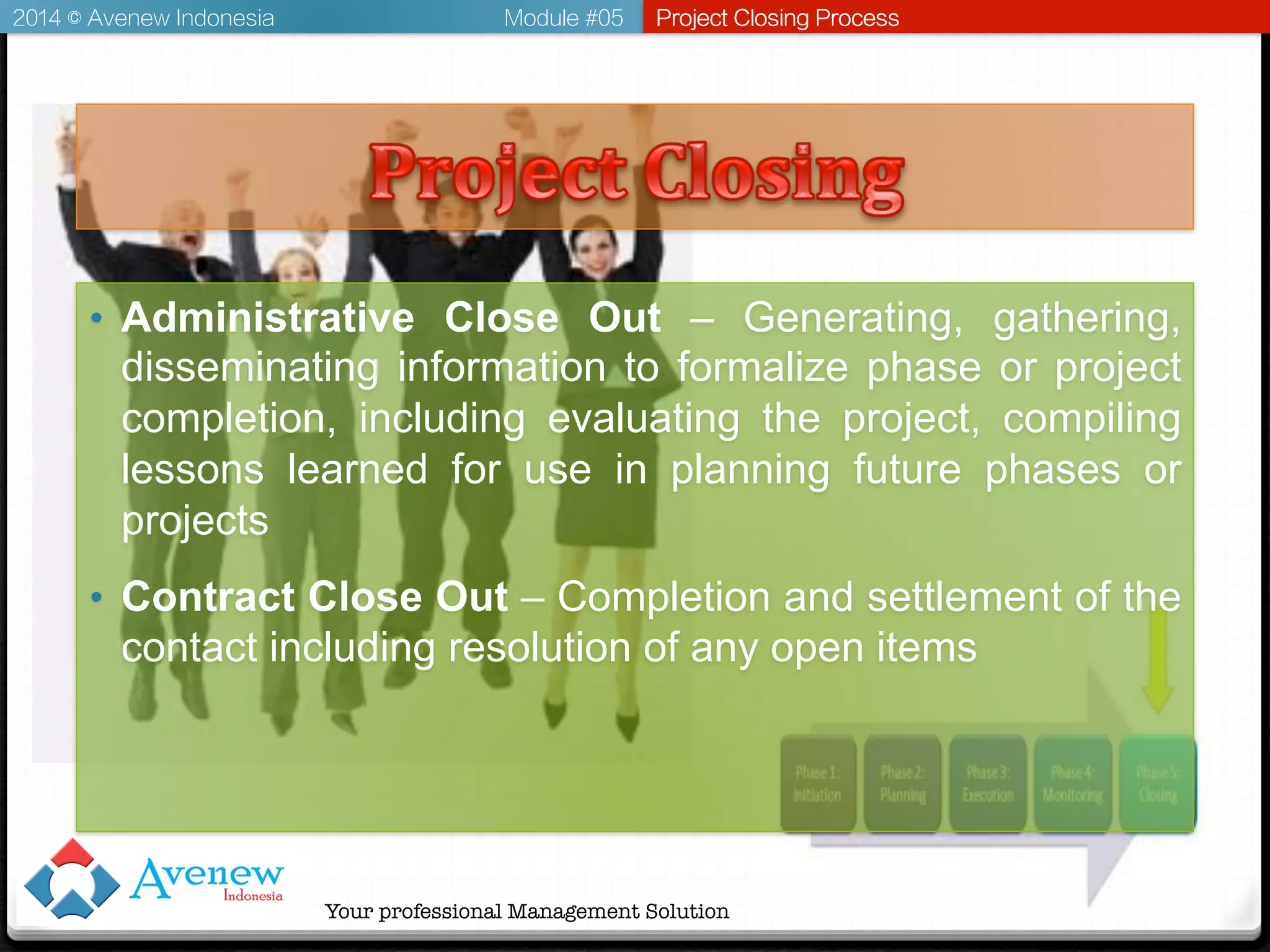 Project Management Training in Indonesia - Module 05 Project Closing ...