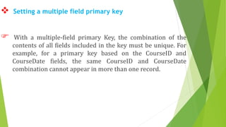 Module 08 Access & Use Database Application.pptx | Databases | Computer Software and Applications
