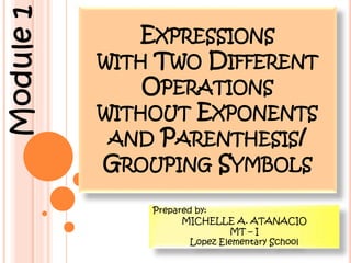 Expressions with two different operations without exponents and ...