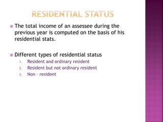 RESIDENTIAL STATUS AND INCOME TAX | PPTX