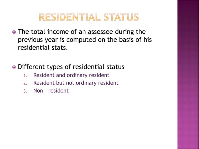 RESIDENTIAL STATUS AND INCOME TAX | PPTX | Personal Taxes | Personal ...