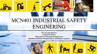 MCN401 INDUSTRIAL SAFETY ENGINERING | PPTX