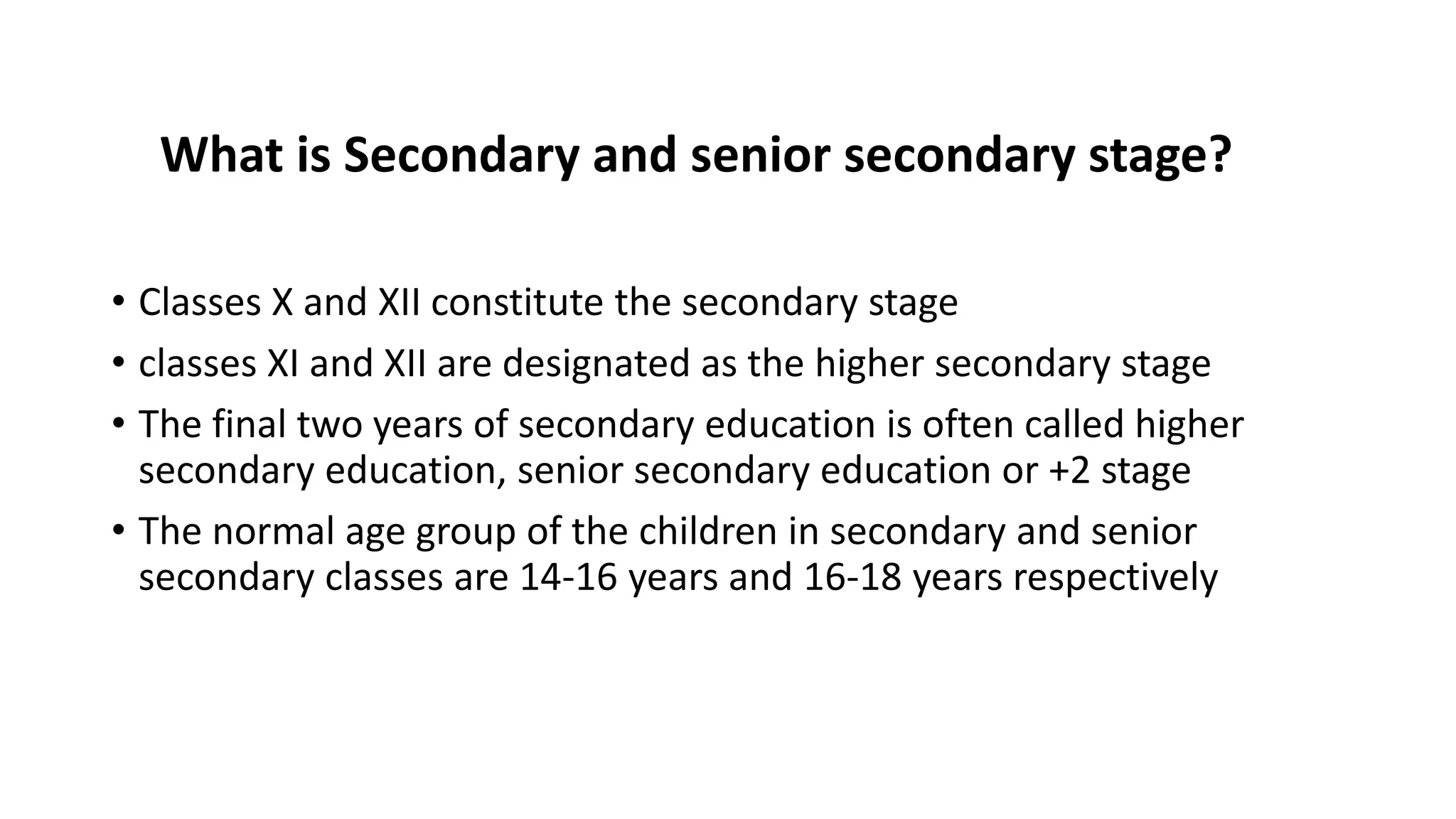 Nature, scope and functions of secondary and senior secondary education ...