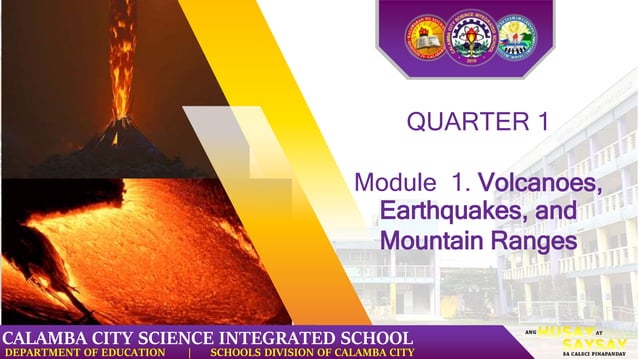 Module 1. Volcanoes, Earthquakes, and Mountain Ranges.pptx | Geography ...